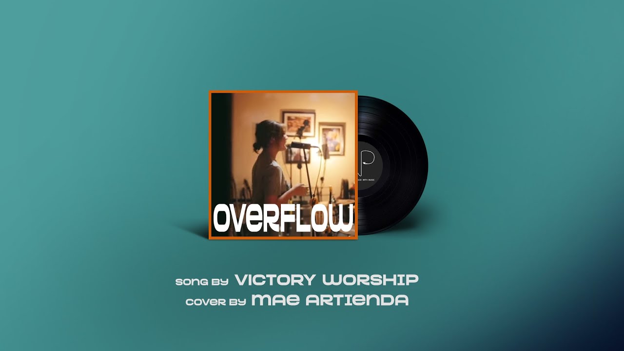 OVERFLOW by Victory Worship - Cover - YouTube