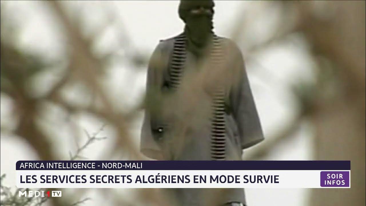 Mali : les services secrets algériens en mode survie - YouTube