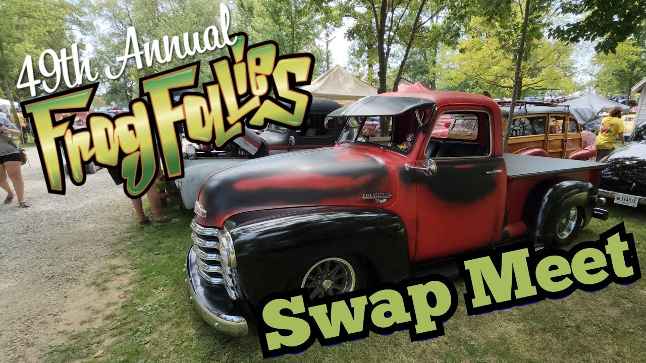 49th Annual Frog Follies Swap Meet 2024 Rat Rod Custom Classic Parts ...