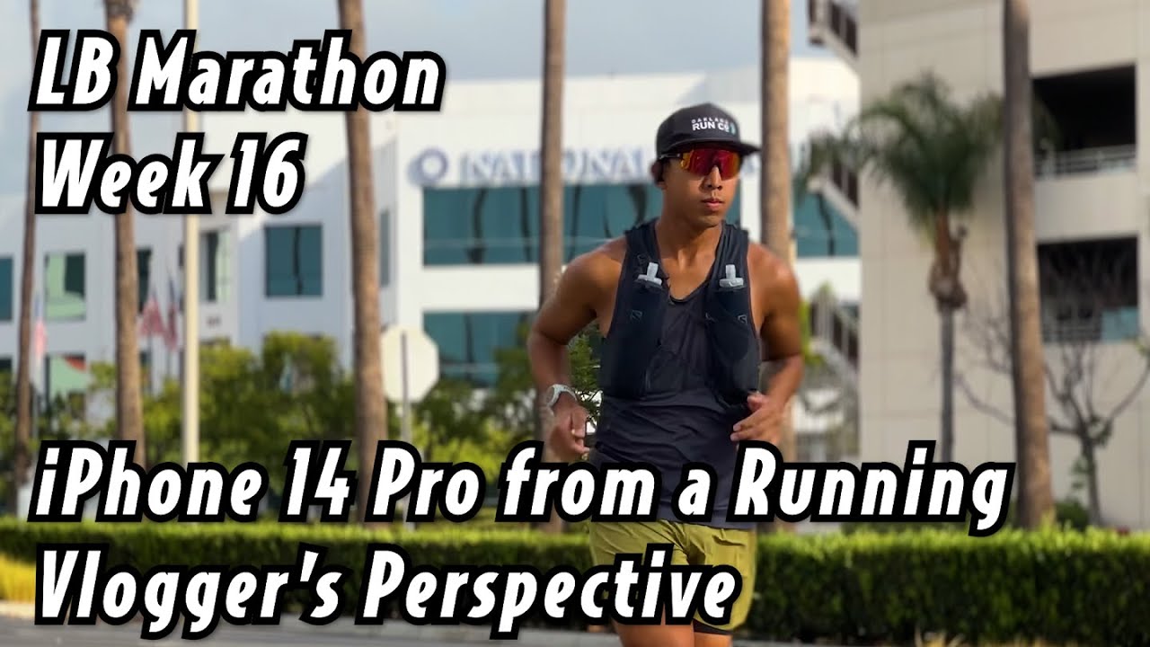 iPhone 14 Pro, A Running Vlogger's Perspective -- Long Beach Marathon ...