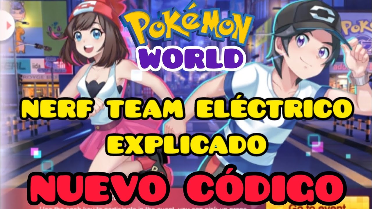 POKÉMON WORLD - ELF TRAINER Nerf Team Eléctrico Nuevo Código - YouTube