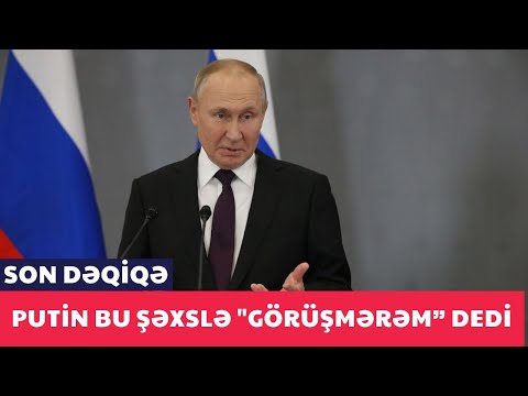 Putin bu şəxslə \