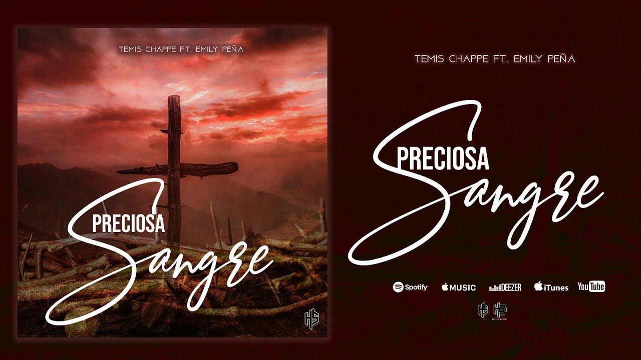 Preciosa Sangre | Temis Chappe ft. Emily Peña - YouTube Music