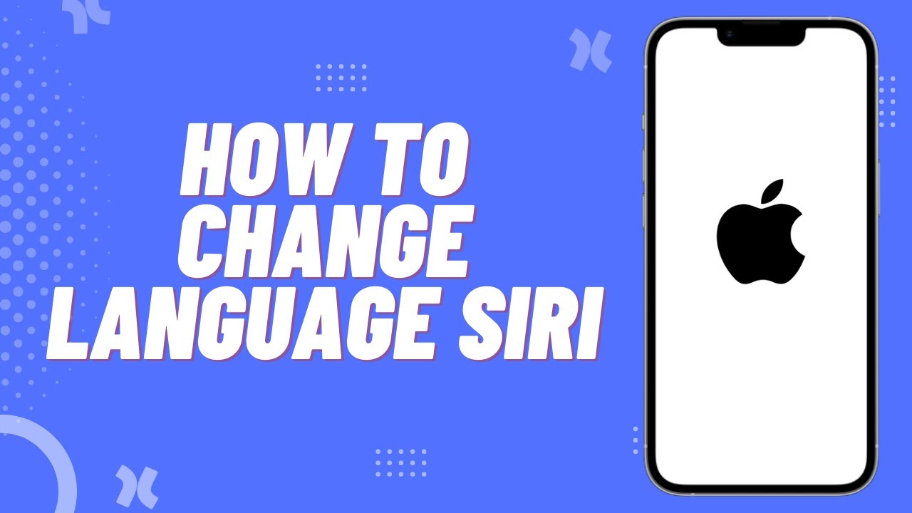 How To Change Language Siri On iPhone - YouTube
