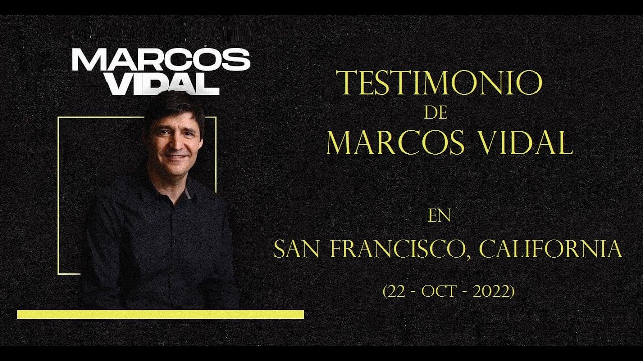 Marcos Vidal - Testimonio del pastor Vidal (Oct 2022) - YouTube