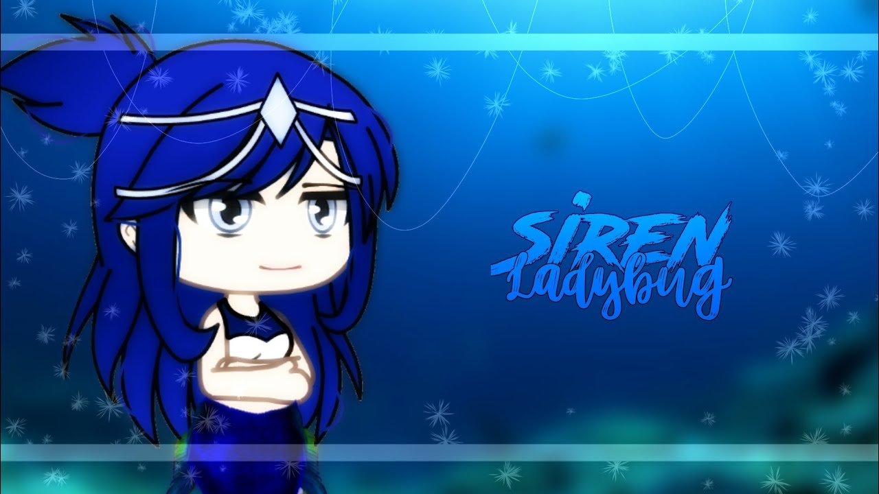 Siren Ladybug Gacha Life 4k special||• - YouTube