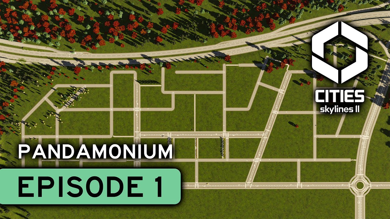 Starting a HIGHLY DETAILED City! | Pandamonium Ep. 1 | Modded Cities ...