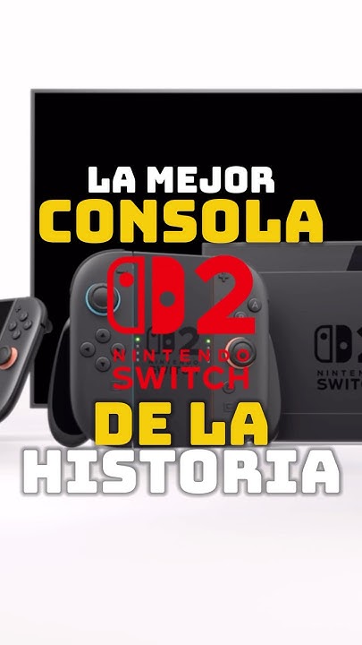 NINTENDO SWITCH 2 SERÁ LA MEJOR CONSOLA #nintendo #nintendoswitch2 # ...