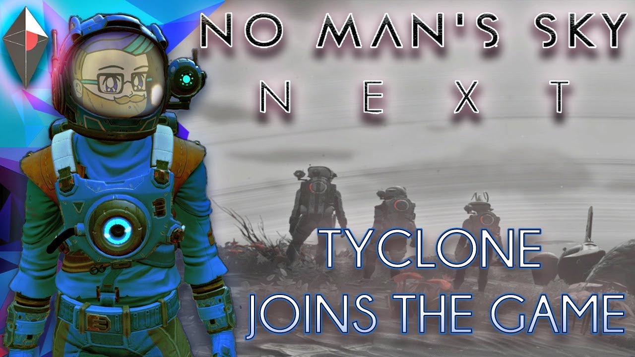 TYCLONE JOINS THE GAME No Man's Sky #83 - YouTube
