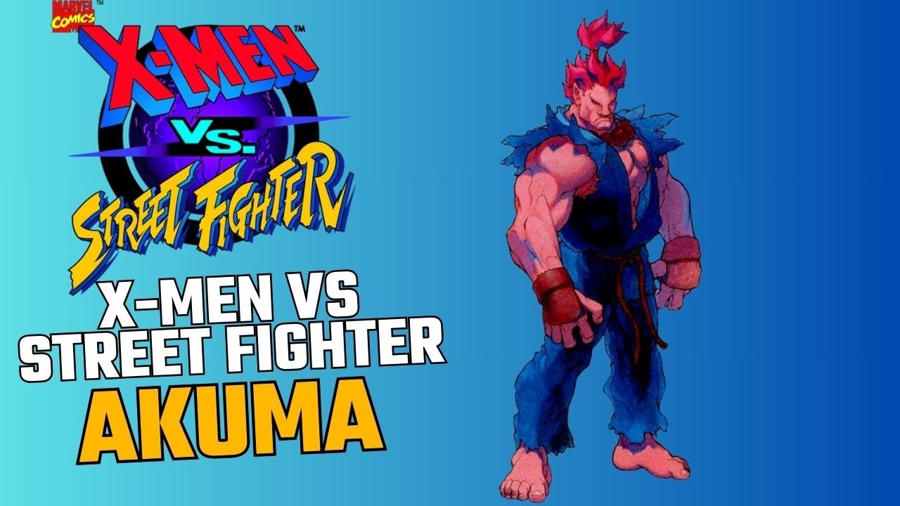 X-Men vs. Street Fighter Akuma - YouTube