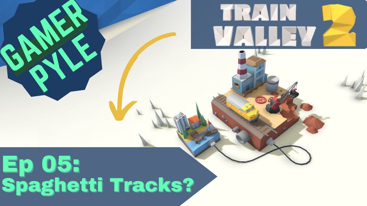 Are Those Spaghetti Tracks? [Train Valley 2, 1st Look] [Ep 05] - YouTube