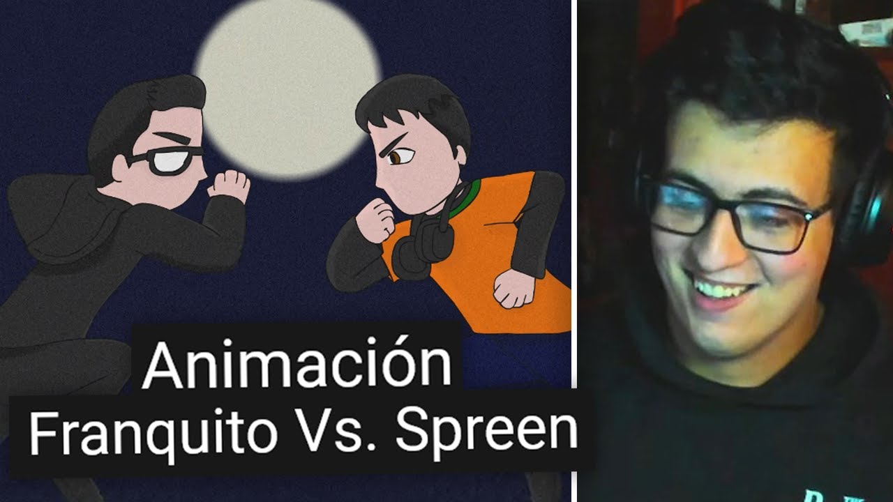 Franquito Reacciona a Animación de un Suscriptor - YouTube