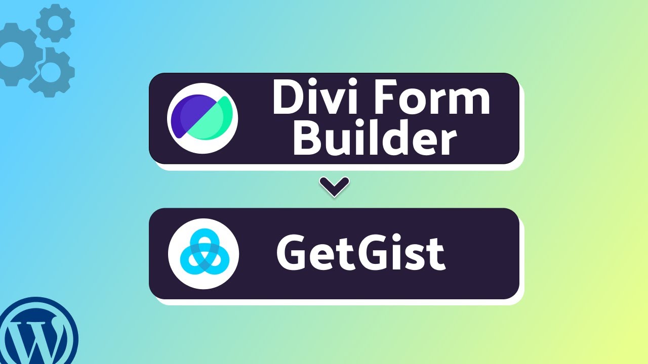 Integrating Divi Form Builder With Getgist Step By Step Tutorial 3922