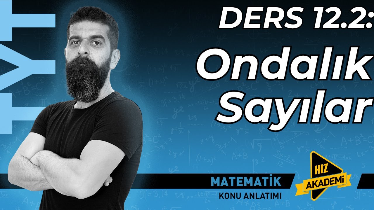 Ders12.2: Ondalık Sayılar + PDF (2026 TYT Matematik) - YouTube