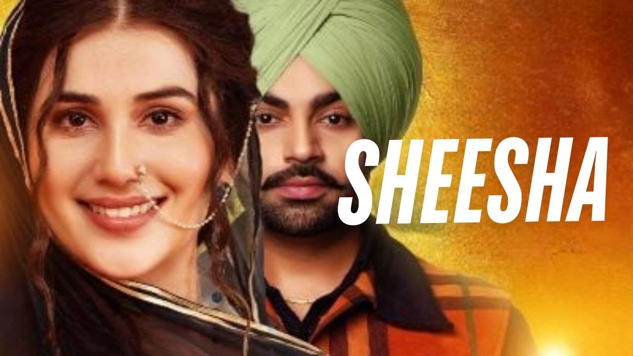 SHEESHA | Jordan Sandhu | Bunty Bains | Chet Singh | Punjabi Songs ...