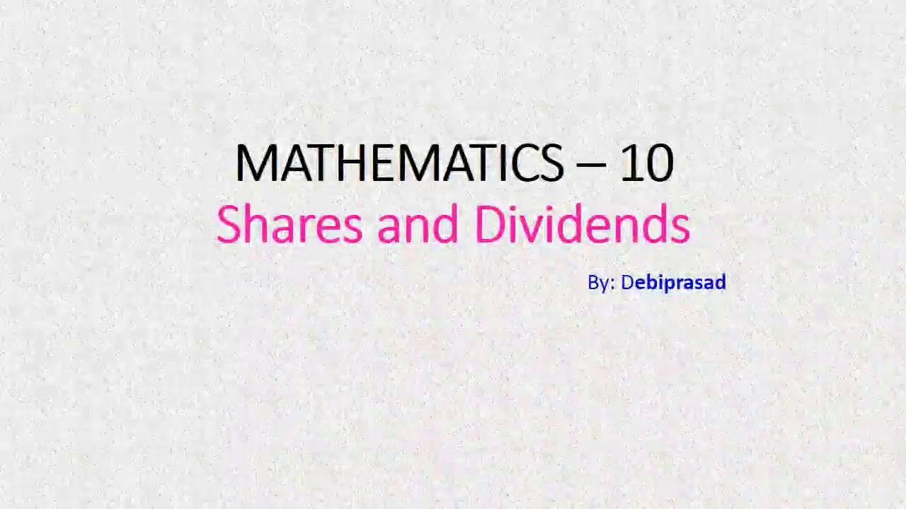 Class 10 Maths Shares and Dividends - YouTube