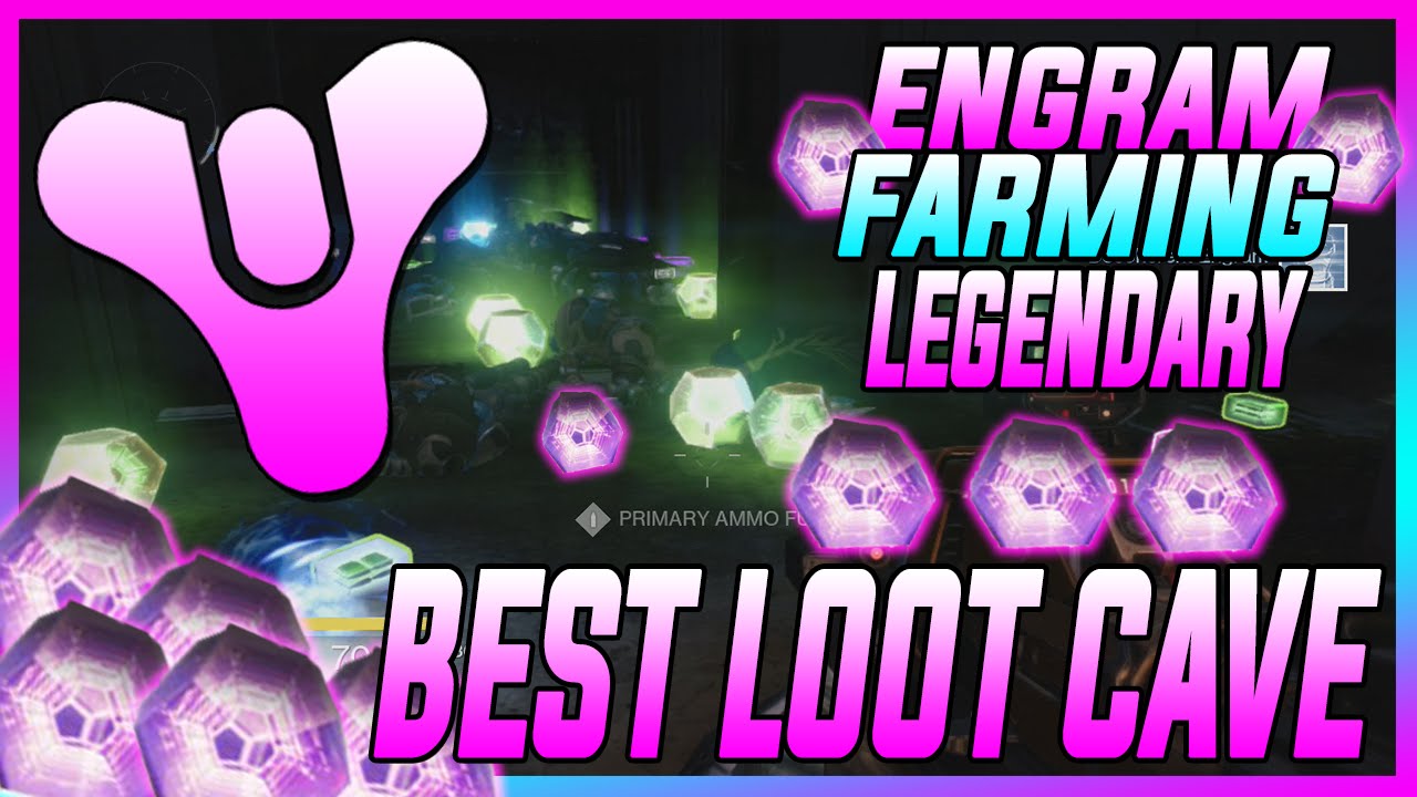 Destiny: "LEGENDARY LOOT" FARM Fast! Legendary Engram Farming Fast ...