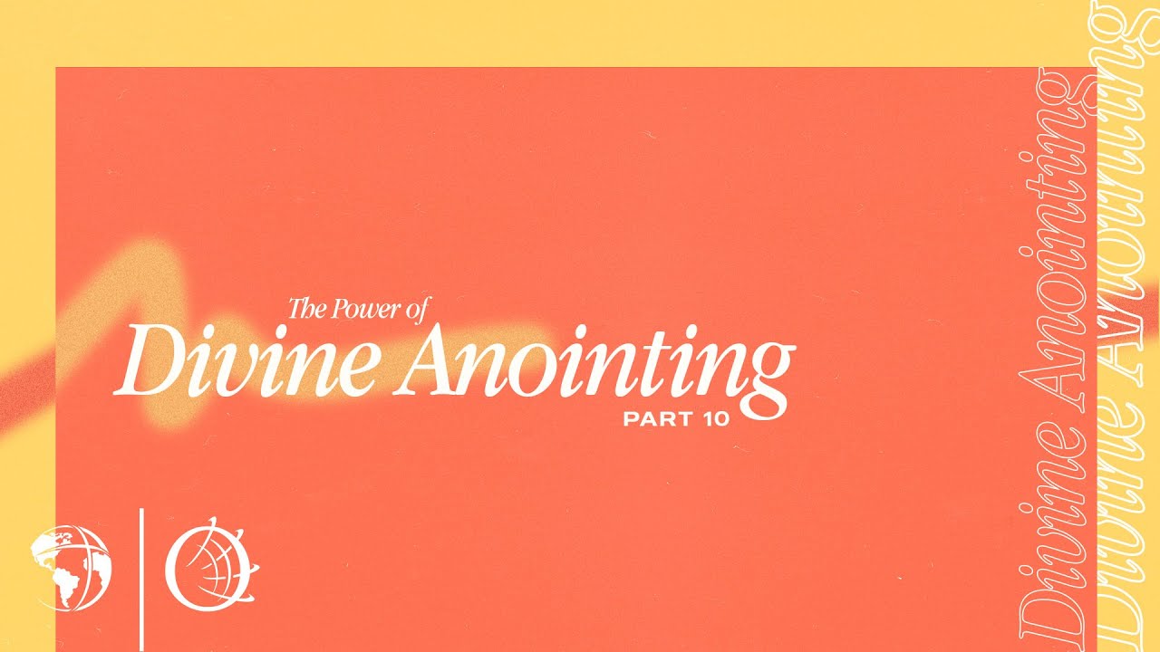 The Power of Divine Anointing Part 10 | KVOCSundays - YouTube