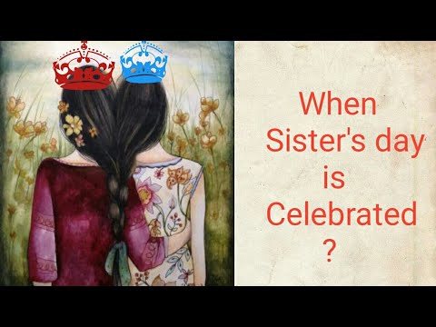 When is sisters day / Sisters day kab hai / Sisters day date
