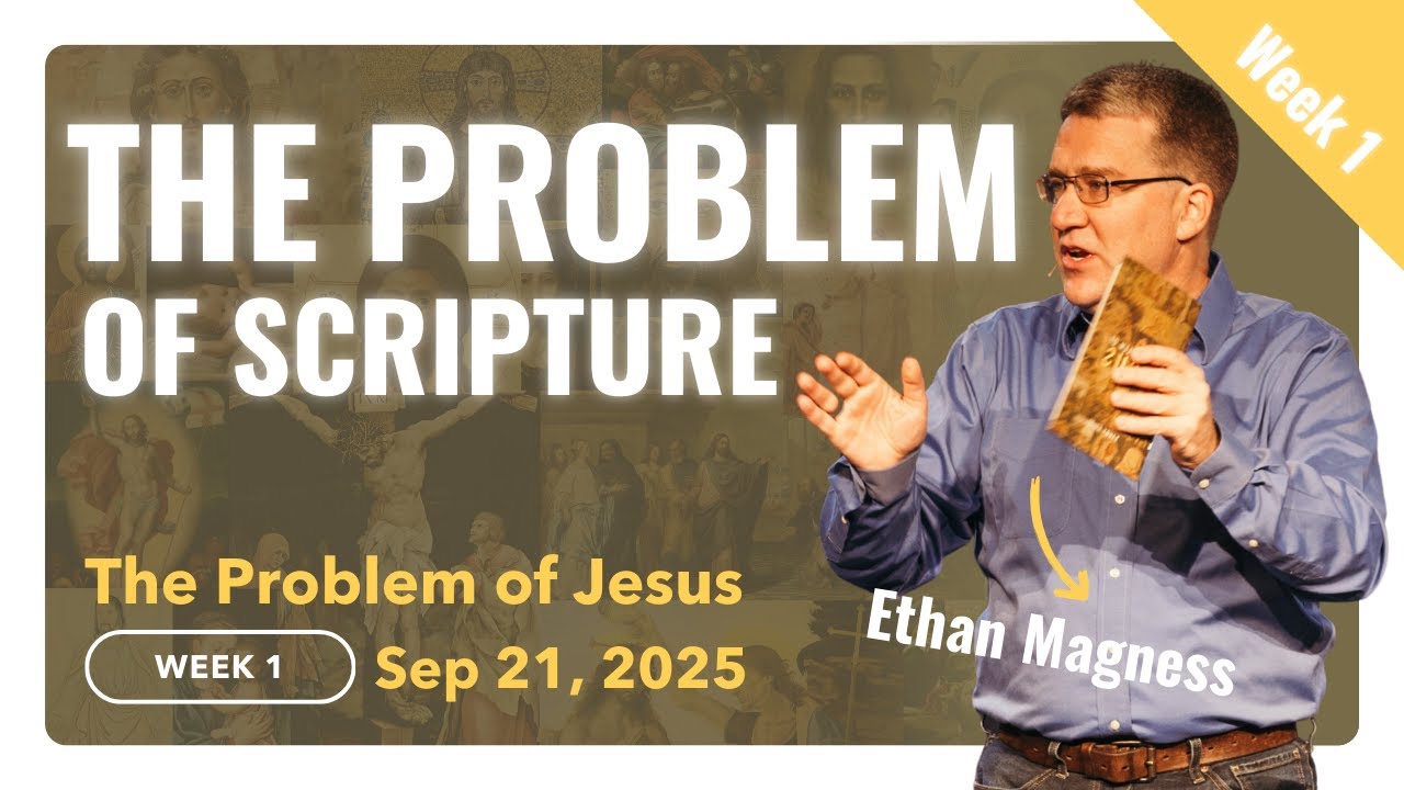 The Problem of Jesus | Scripture | Ethan Magness - YouTube