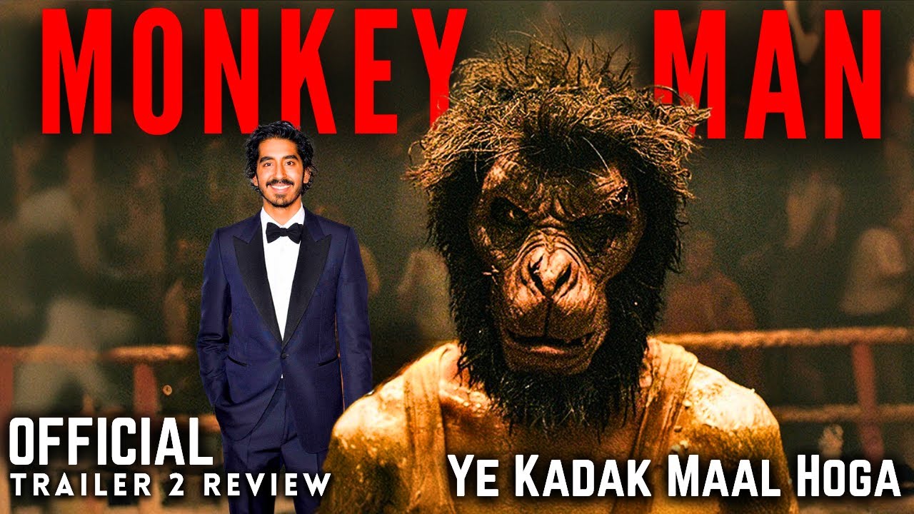 Ye Kadak Maal Hone Wala Hai🥶 Monkey Man Trailer 2 Review In Hindi : Dev ...
