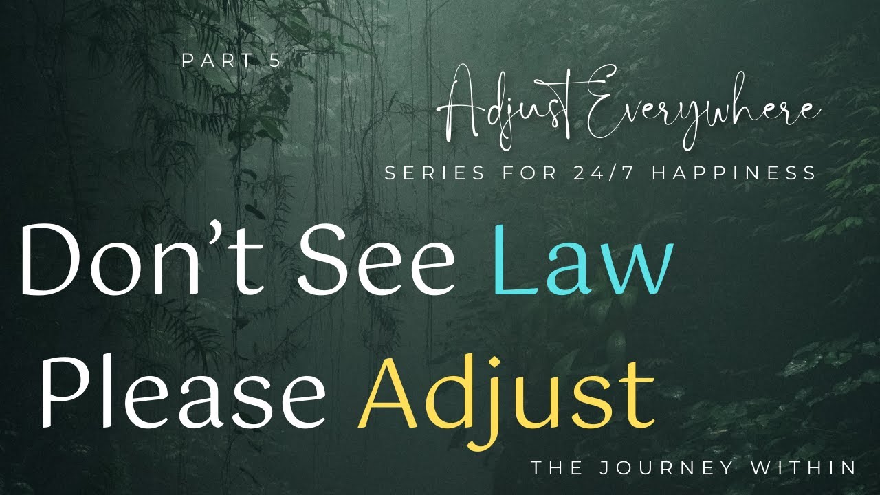 Don't See Law, Please Adjust - YouTube