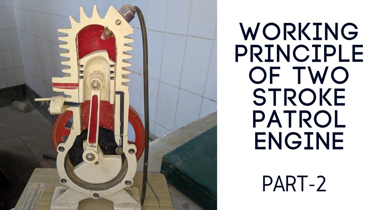 WORKING PRINCIPLE OF TWO STROKE PATROL ENGINE PART-2 - YouTube