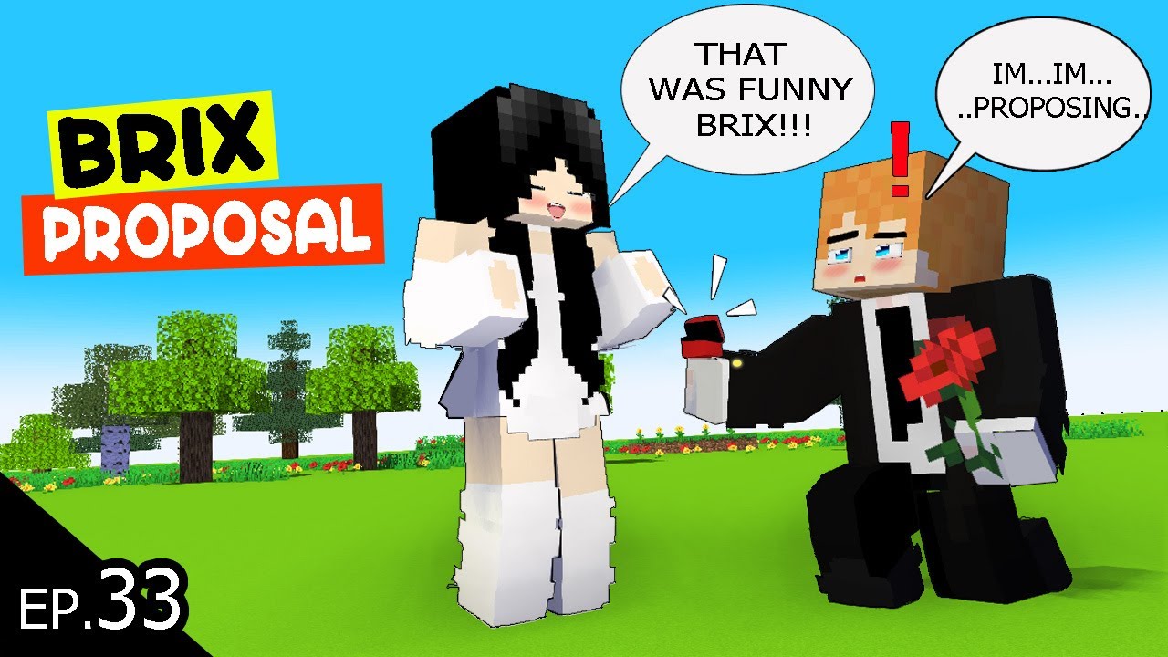 EPISODE 33: BRIX PROPOSAL - YouTube