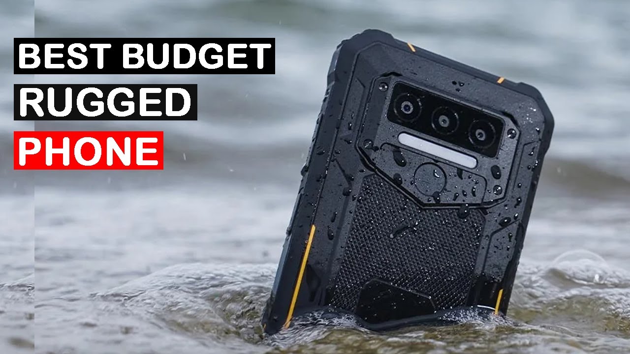 Top 5 Best Budget Rugged Smartphones (2023) - YouTube