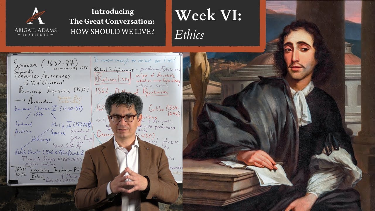 The Great Conversation: Baruch Spinoza's Ethics - YouTube