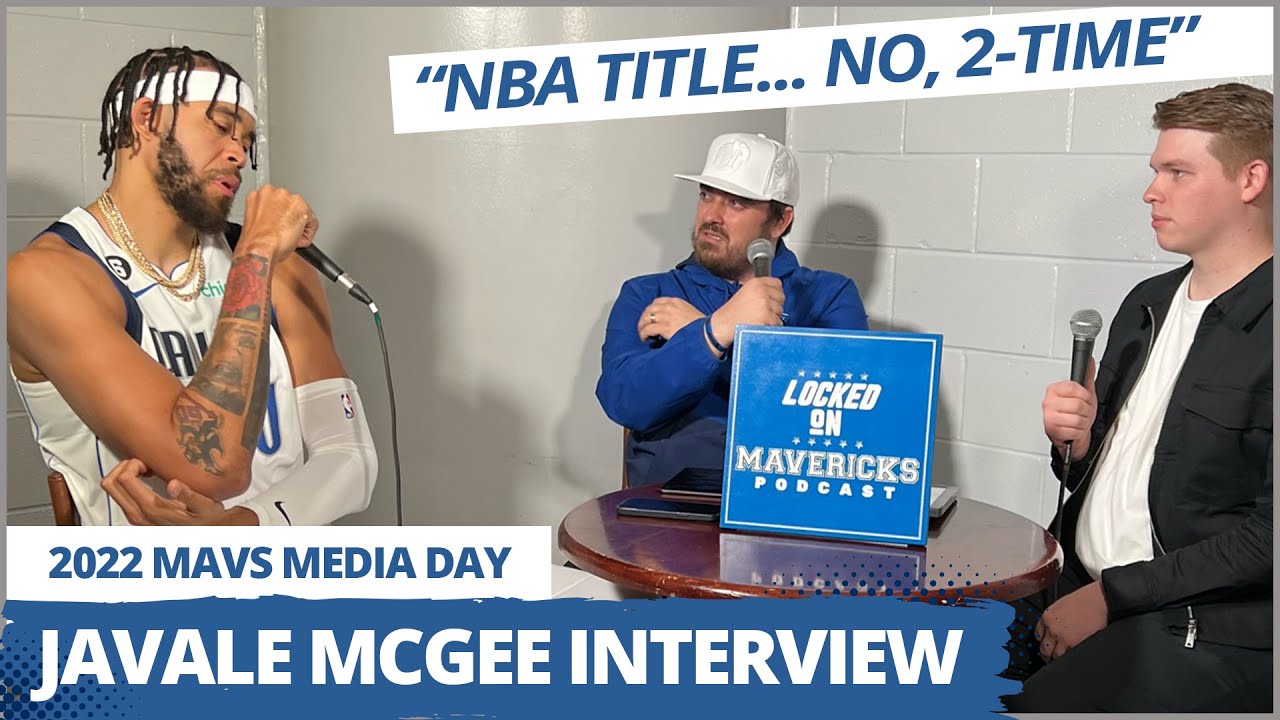 JaVale McGee: "Mavs Ceiling is Back-to-Back NBA Championships" - YouTube