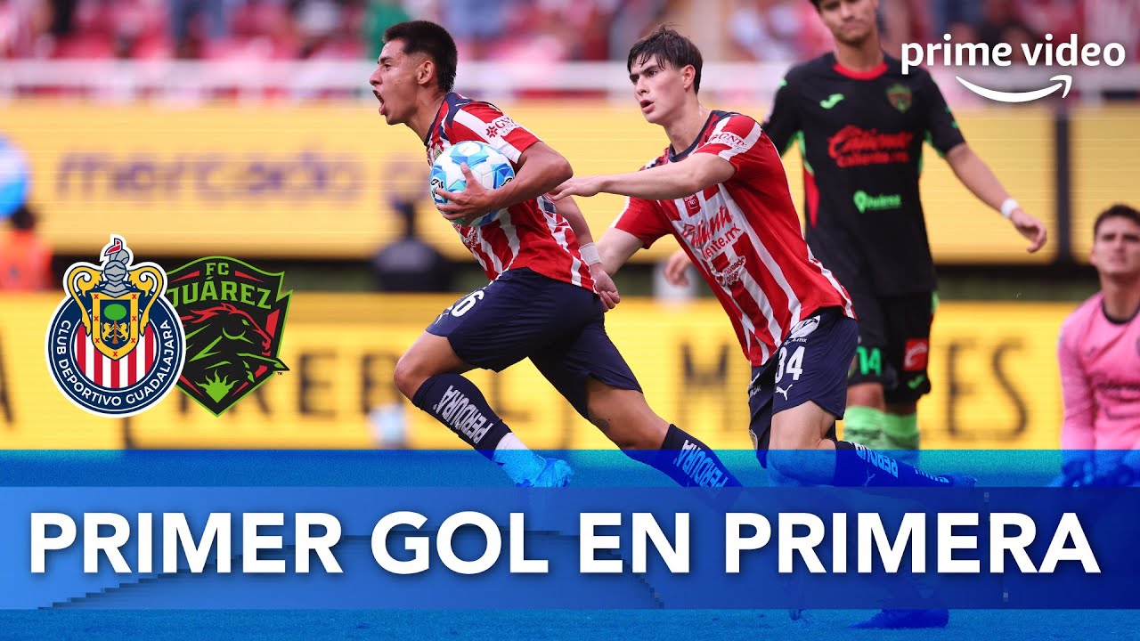 ¡PRIMER GOL EN PRIMERA DE SANTIAGO SANDOVAL! | Chivas vs FC Juárez ...