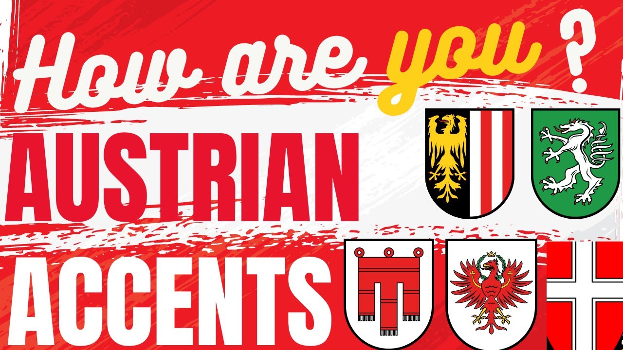 How to say "How are You" Using 5 Austrian Accents and Dialects - YouTube