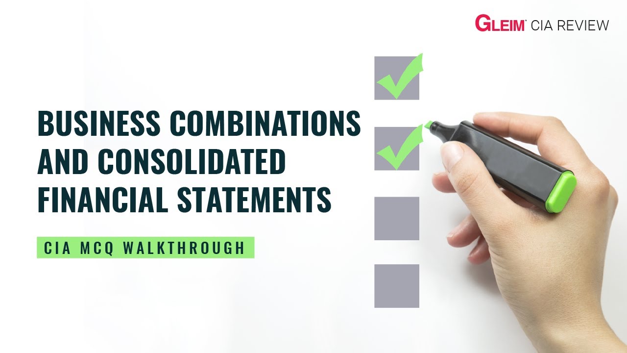 Free CIA Practice Questions | Pt 3 — Business Combinations and ...