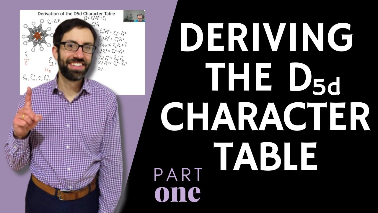 Deriving the D5d Character Table Part 1 out of 4 - YouTube
