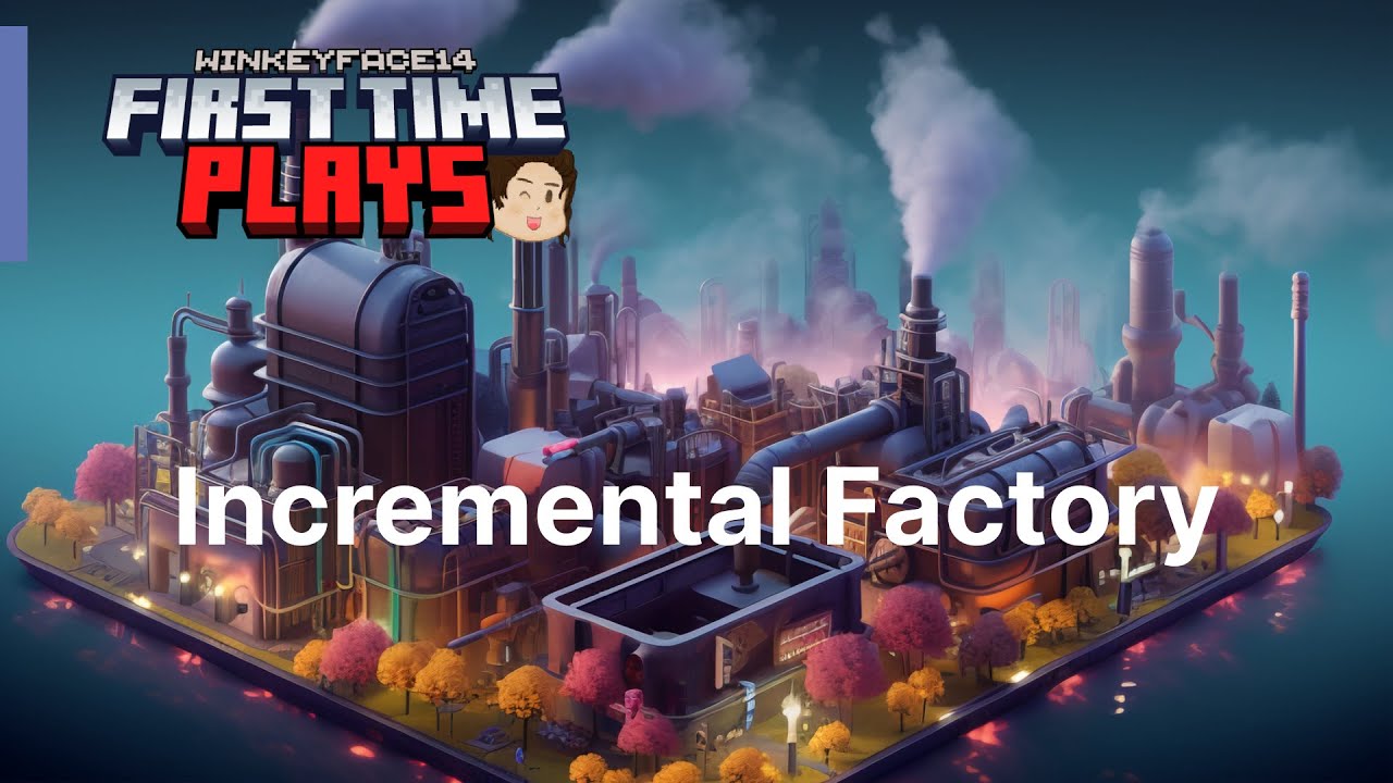 I Played Incremental Factory for the FIRST TIME - YouTube