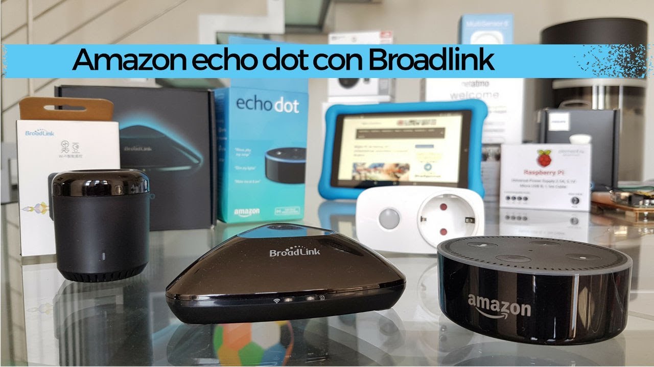 Come controllare i prodotti Broadlink con Amazon Echo Dot e Alexa - YouTube