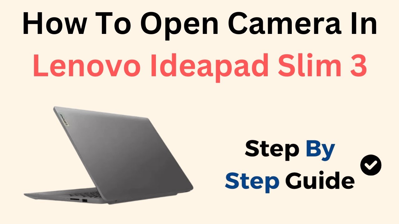 How To Open Camera In Lenovo Ideapad Slim 3 - YouTube