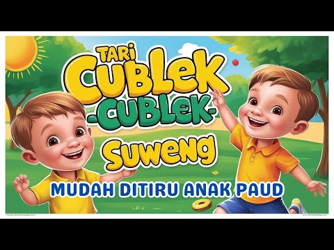 TARI CUBLEK-CUBLEK SUWENG UNTUK ANAK TK, KB, PAUD || MUDAH DITIRU