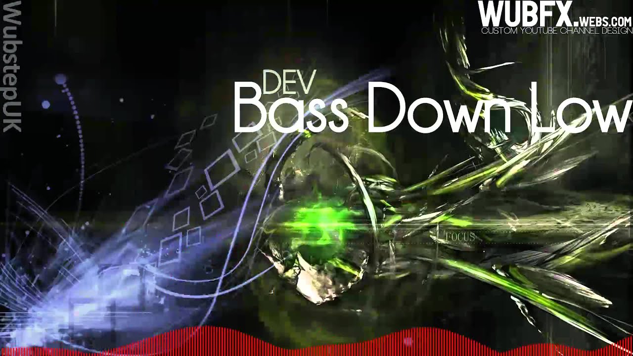 Dev- Bass Down Low - YouTube