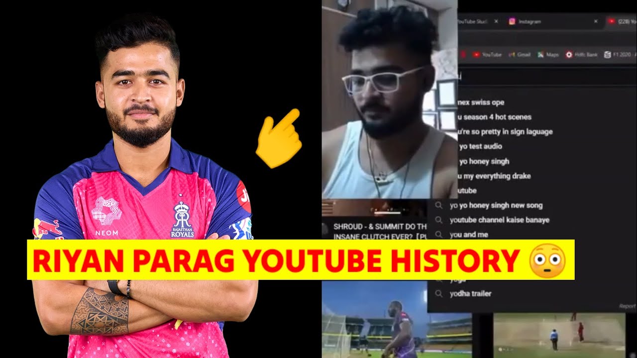 Riyan parag search history| video leaked Riyan parag youtube search ...