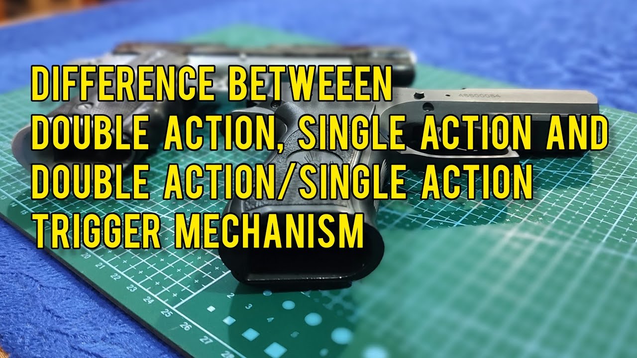 Double Action | Single Action || Double-Action Handgun, Single-Action ...