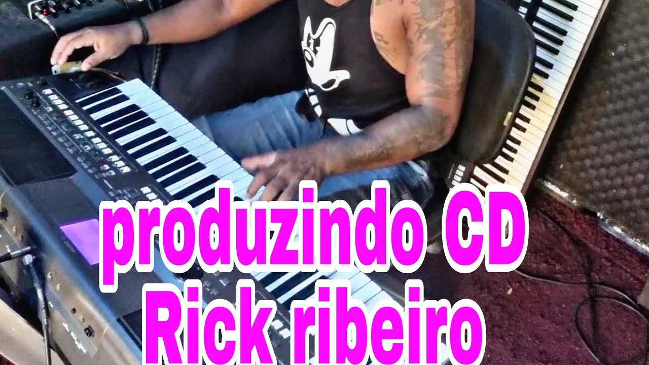 PRODUZINDO CD RICK RIBEIRO 2024 BORA QUE BORA - YouTube
