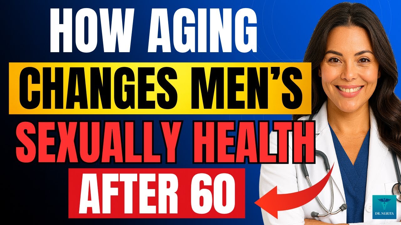 Urologist Explains: How Aging Changes Men’s Sexual Health After 60 ...