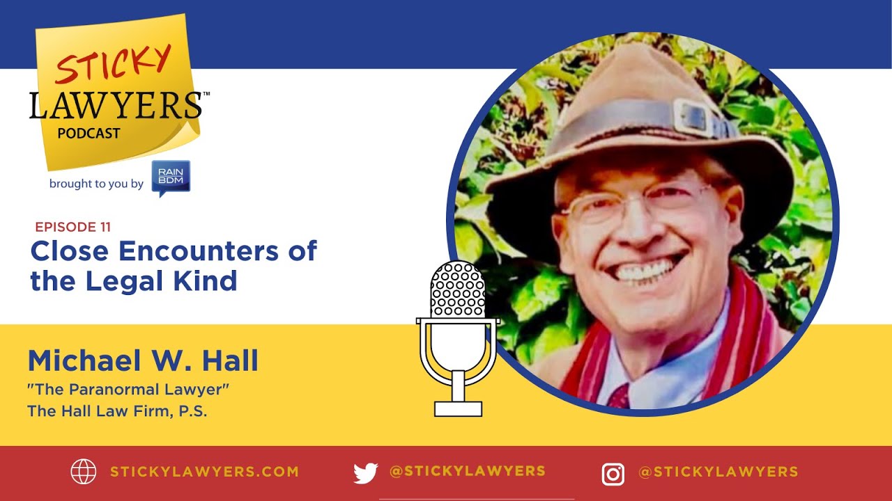 Close Encounters of the Legal Kind - Michael W. Hall on the Sticky ...