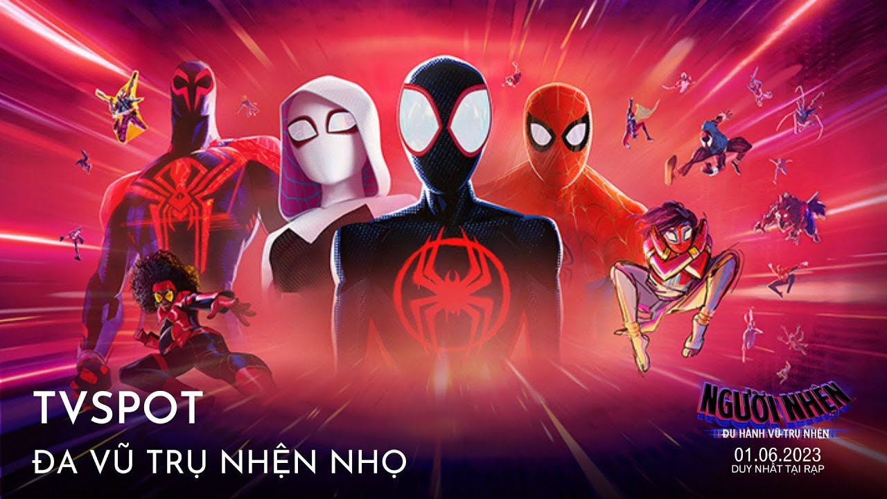 Spider-Man: Across The Spider-Verse || Đa vũ trụ Người Nhện - Duy nhất ...