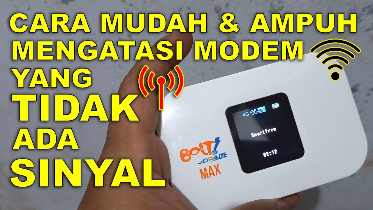 CARA MUDAH DAN AMPUH MENGATASI MODEM YANG TIDAK ADA SINYAL - YouTube