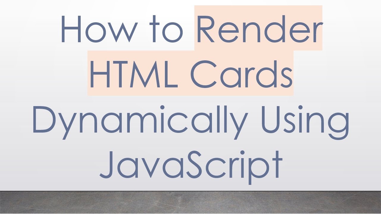 How to Render HTML Cards Dynamically Using JavaScript - YouTube