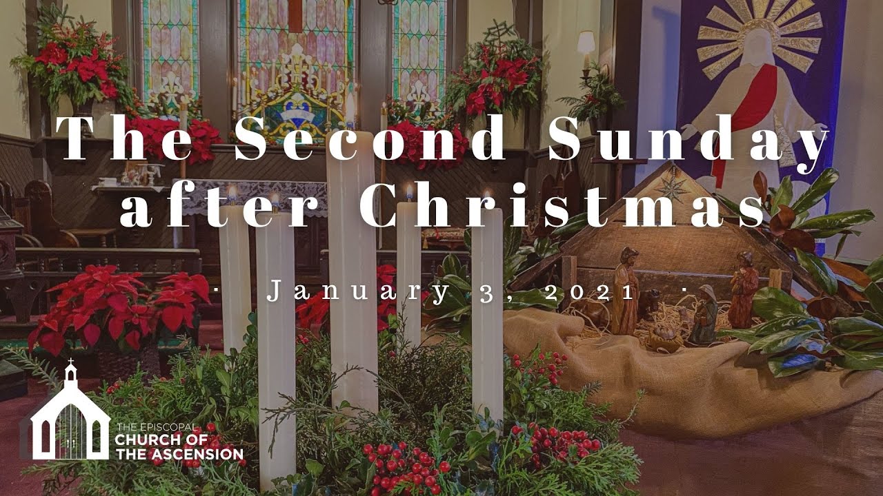 The Second Sunday after Christmas - YouTube