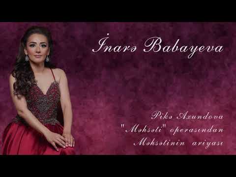 İnarə Babayeva — Məhsətinin Ariyası